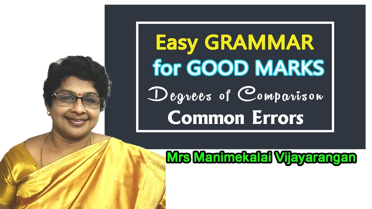 Easy Grammar Degrees of Comparison || Common Errors - YouTube