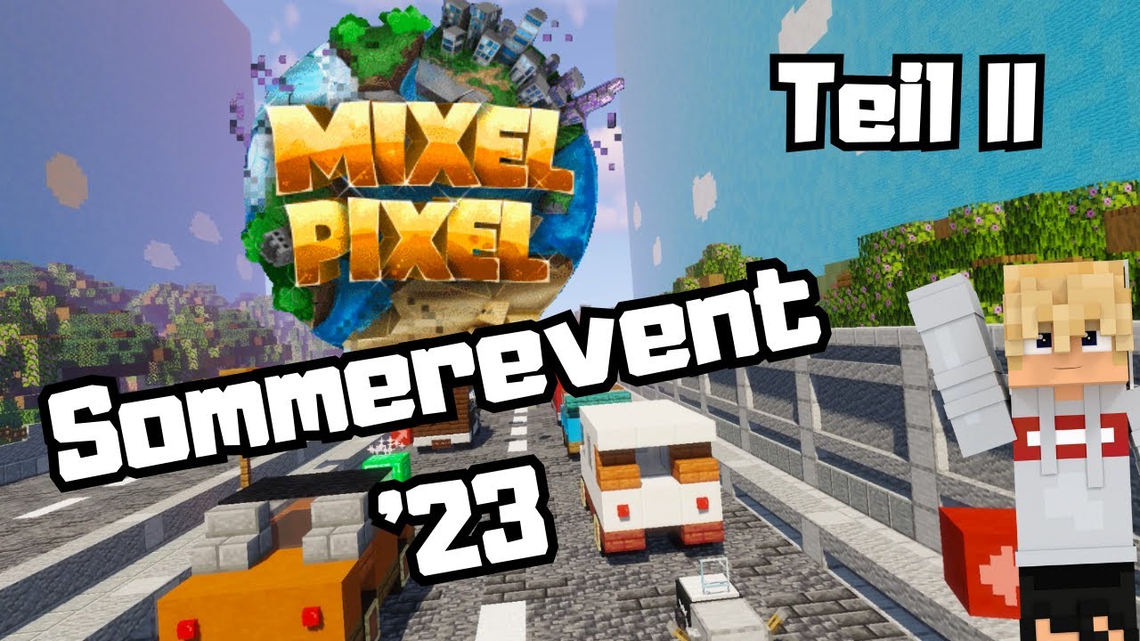 Das ist das Sommerevent 2023 | Mixel Pixel Sommer '23 | Abenteuer I #2 - YouTube