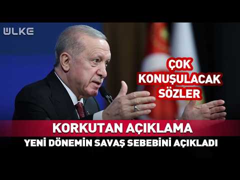 Erdoğan'dan Korkutan Açıklama! Yeni Dönemin \