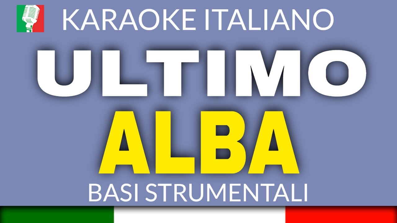 ULTIMO - ALBA (KARAOKE SANREMO 2023) [base karaoke italiano]🎤 - YouTube