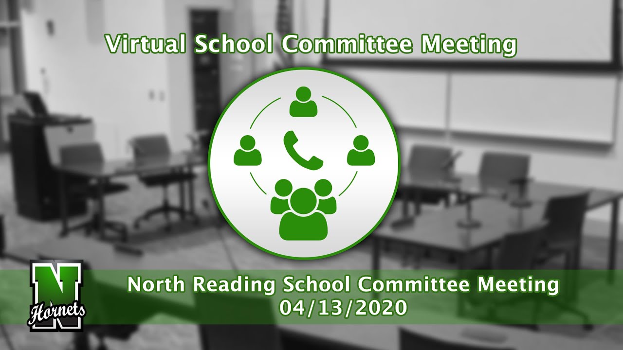 North Reading School Committee Meeting 4/13/20 - Audio Recording - YouTube