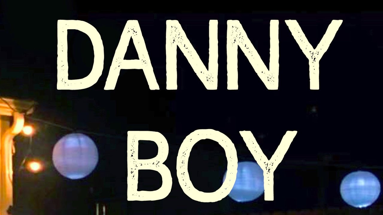 Danny Boy Official Trailer - YouTube