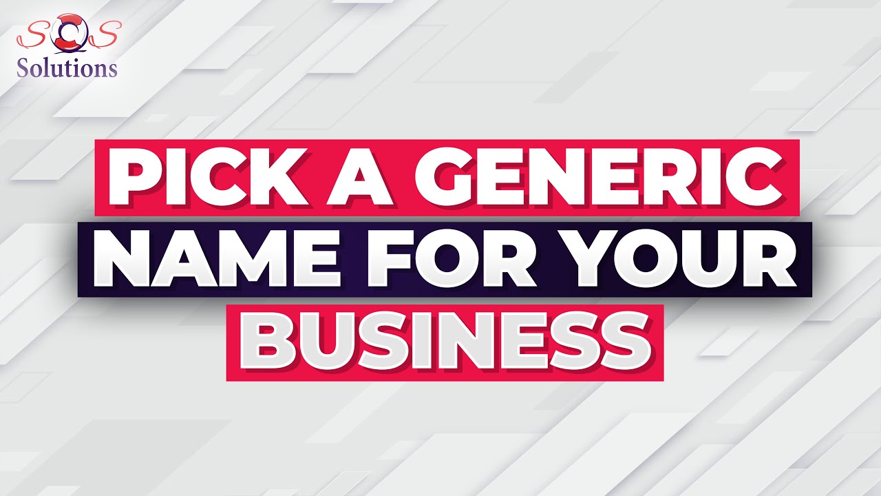 Business Credit Tips - Pick A Generic Business Name - YouTube