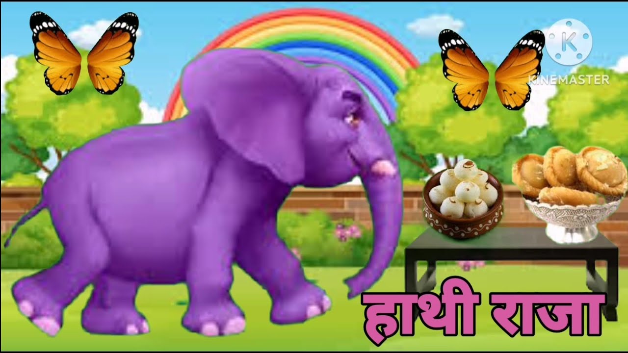 Hathi Raja Kaha Chale / हाथी राजा कहां चले / Hindi Rhymes for children ...