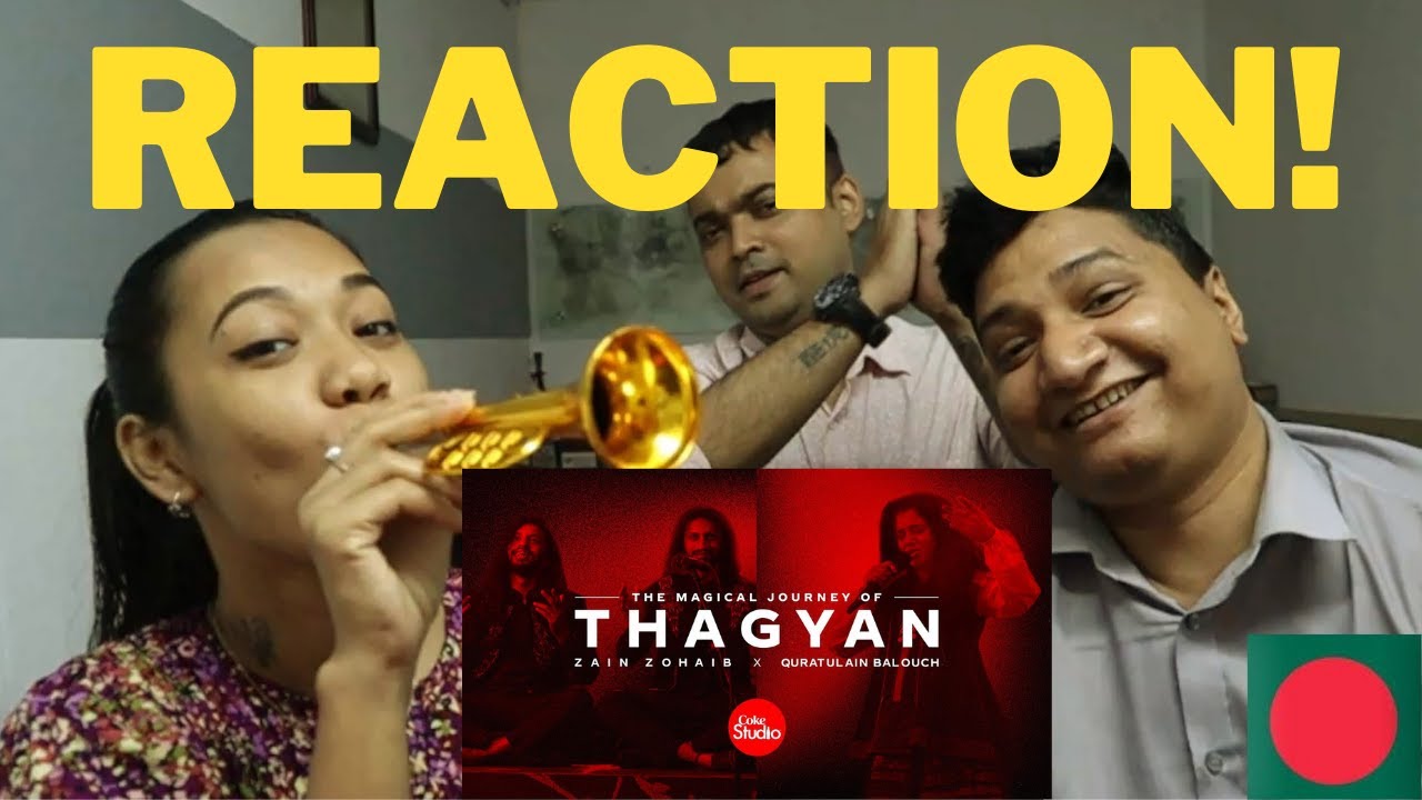 Coke Studio | Season 14 | Thagyan | Zain Zohaib x Quratulain Balouch ...