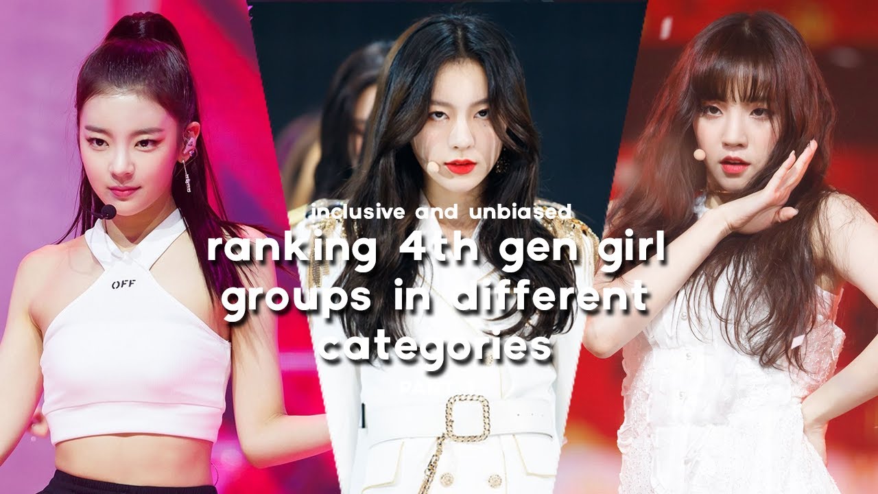 ranking 4th gen girl groups in different categories (pt 2) - YouTube