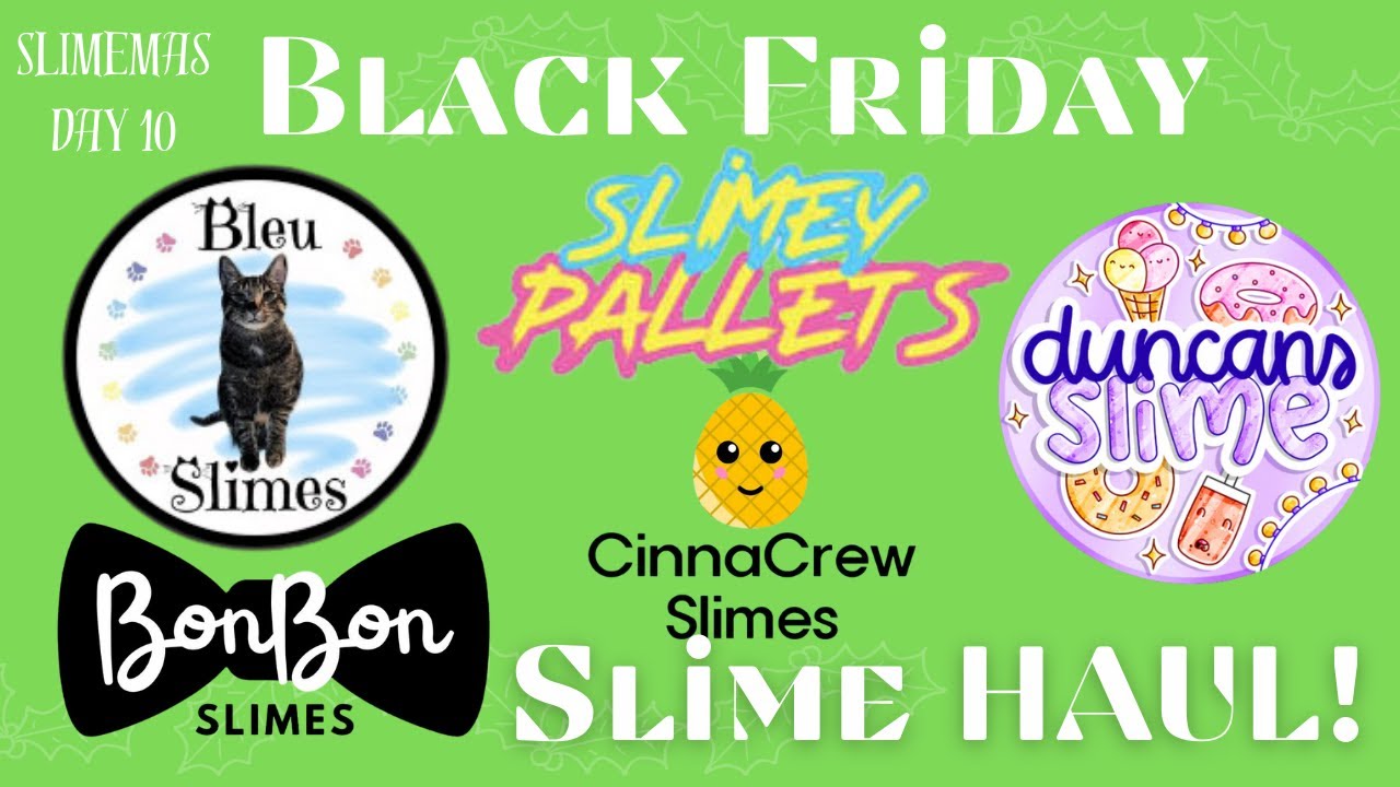 SLIME HAUL ALERT - Slime Black Friday | Slimey Pallets, Snoop Slimes ...