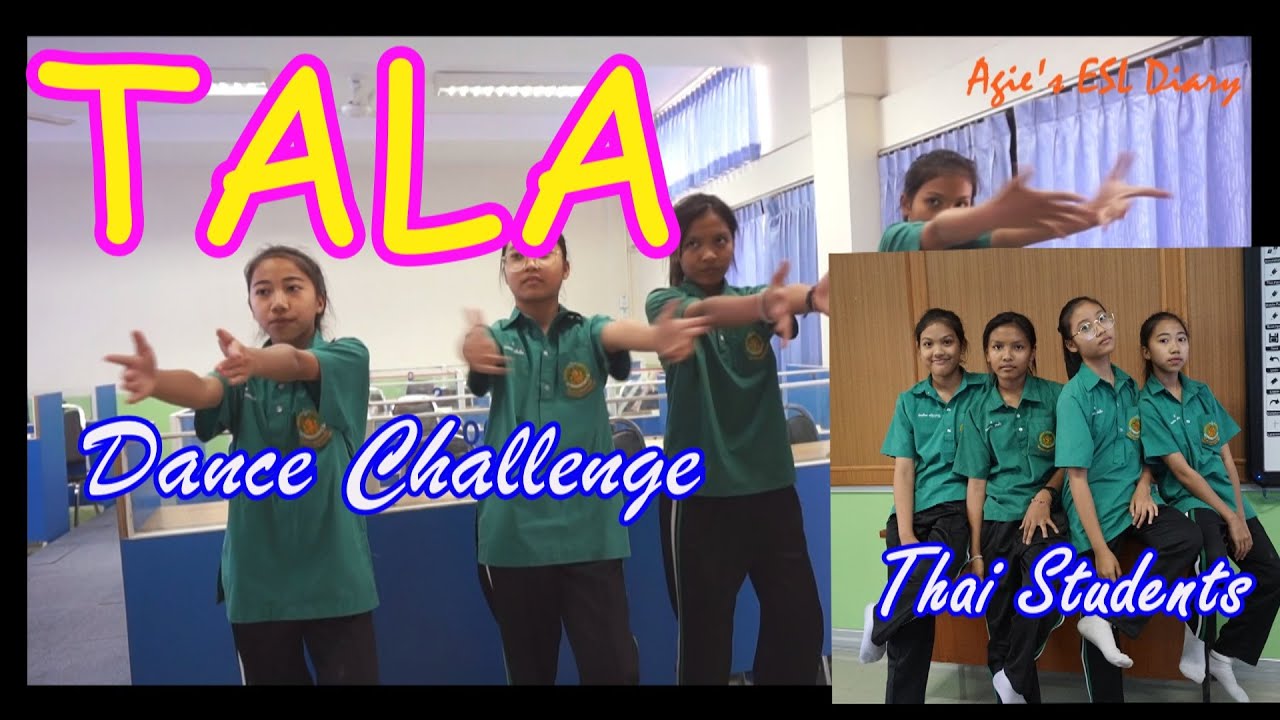 THAI Students Try the TALA DANCE CHALLENGE - YouTube