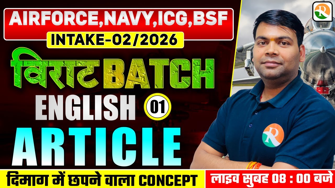 VIRAT Batch / Article -01 / English for Airforce, Navy, ICG, BSF / Airforce English Classes / RS ...
