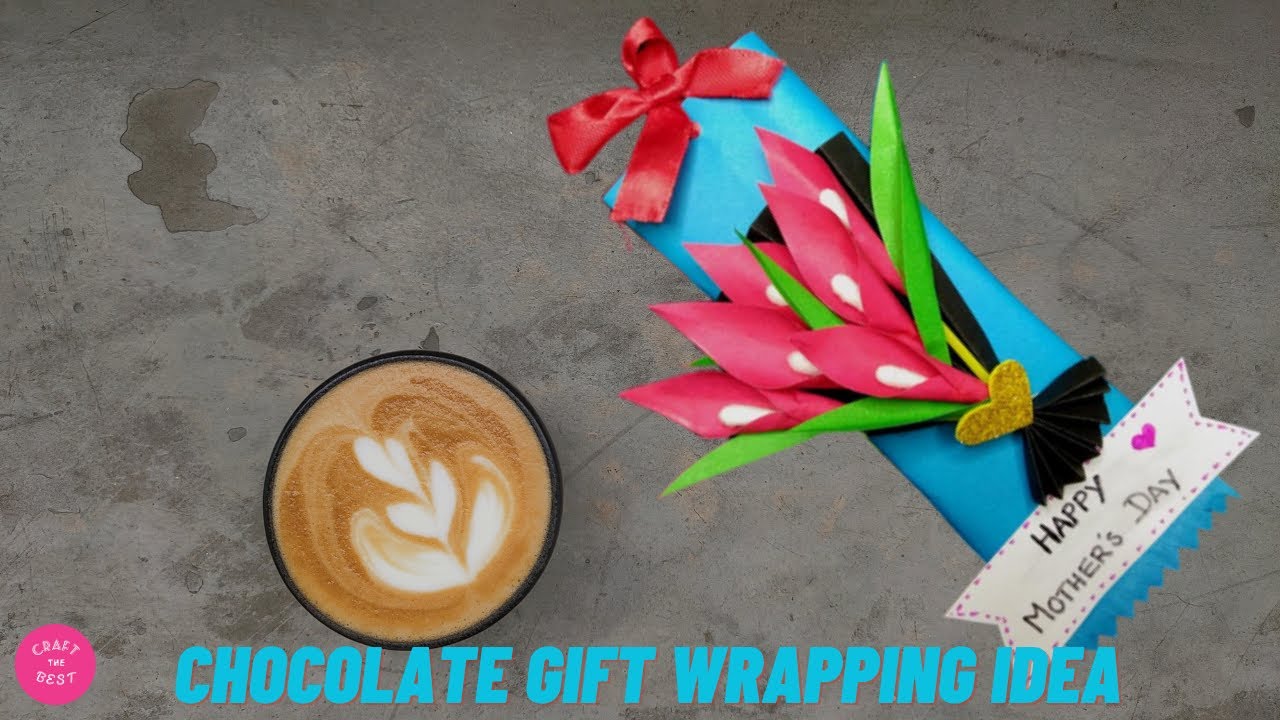 DIY Chocolate Gift Wrapping Idea For Mother's Day | Handmade Gift ...