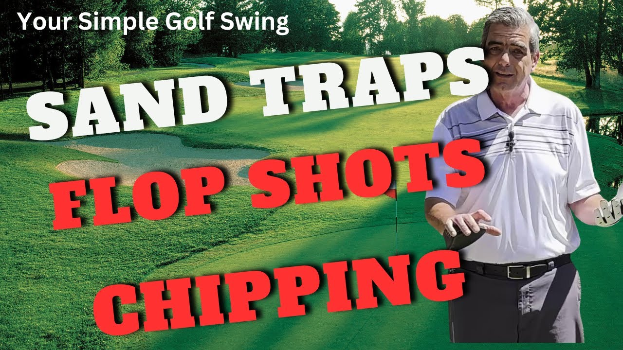 Master Sand traps, Flop shots and Greenside Chipping - YouTube
