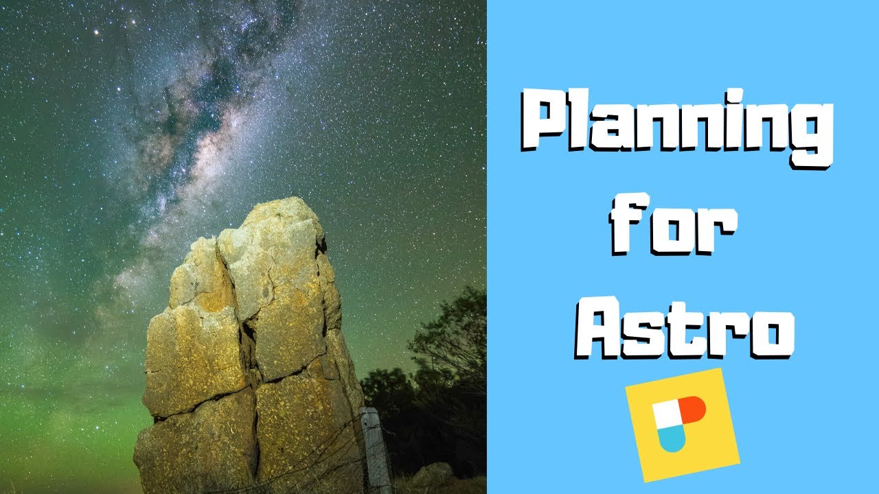 How to plan for astrophotography - YouTube