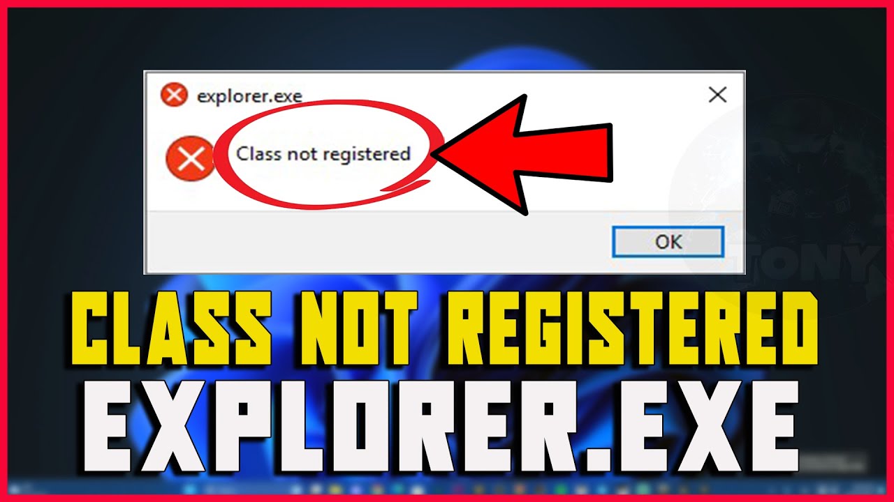 COME RISOLVERE IL PROBLEMA "Class not registered" ERRORE EXPLORER.EXE ...