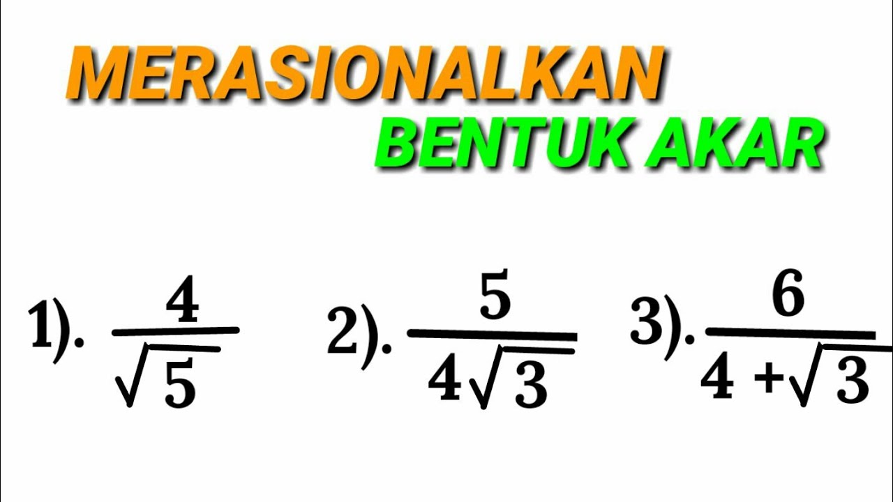 cara menyelesaikan soal matematika merasionalkan bentuk akar - YouTube