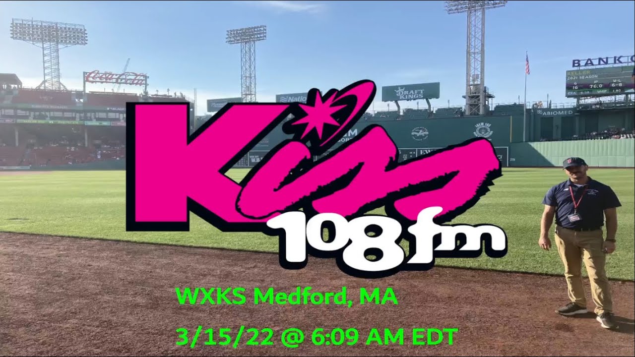 KISS 108 | WXKS-FM Medford, MA Legal/TOTH ID (3/15/22) - YouTube