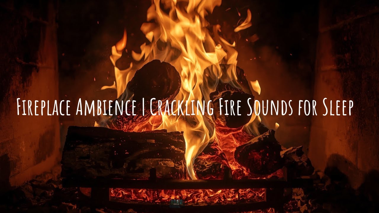 🔥 Fireplace Ambience | Crackling Fire Sounds for Sleep, Study ...