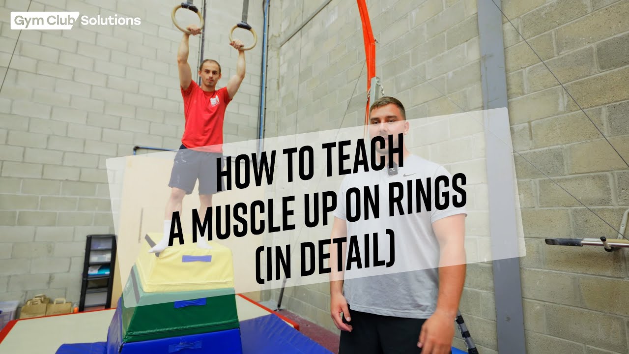 HOW TO TEACH A MUSCLE UP ON RINGS (IN DETAIL) - YouTube