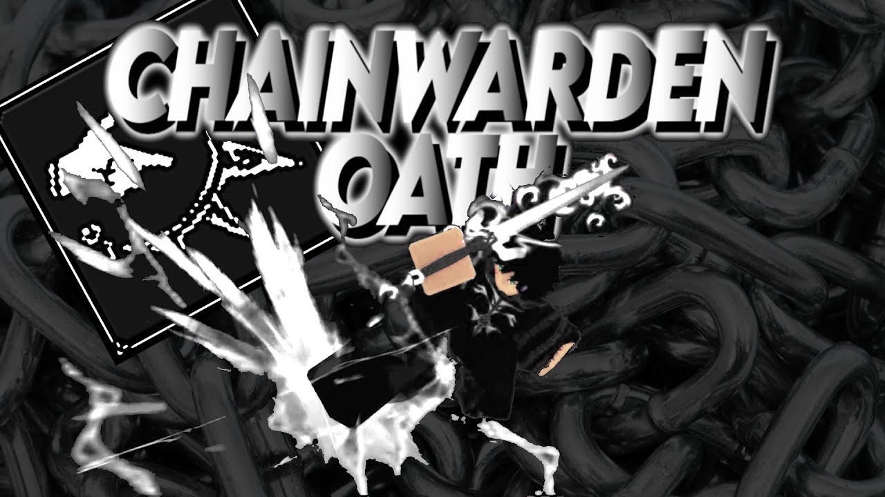 The Chainwarden Oath Progression + Showcase | Deepwoken - YouTube