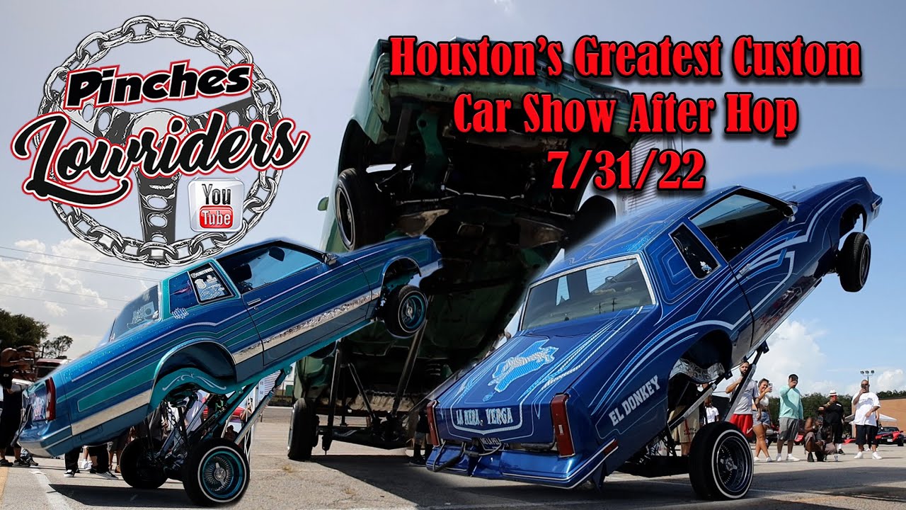 Houston's Greatest Custom Car Show After Hop 7/31/22 - YouTube