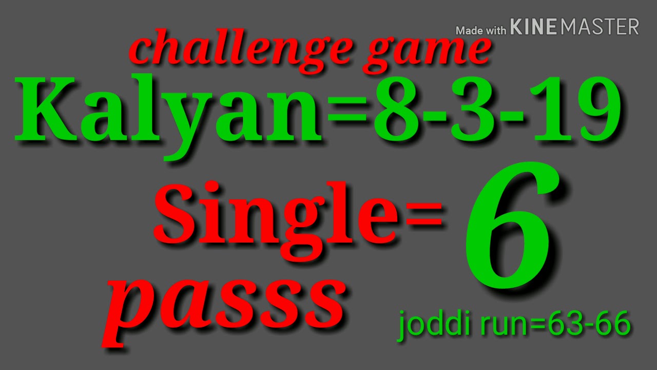 Kalyan single open (((-6-))) pass ((-bhai ka challenge game-))) - YouTube
