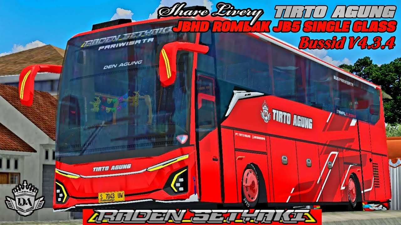 DEN AGUNG 🥰 SHARE LIVERY TIRTO AGUNG RADEN SETYAKI BUS JBHD ROMBAK JB5 ...