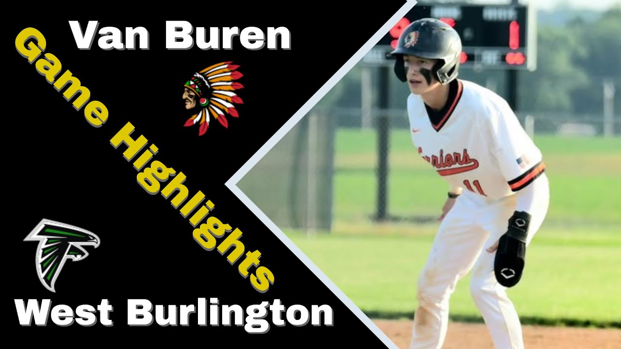 Van Buren vs. West Burlington Baseball Game Highlights (5/30/25) - YouTube
