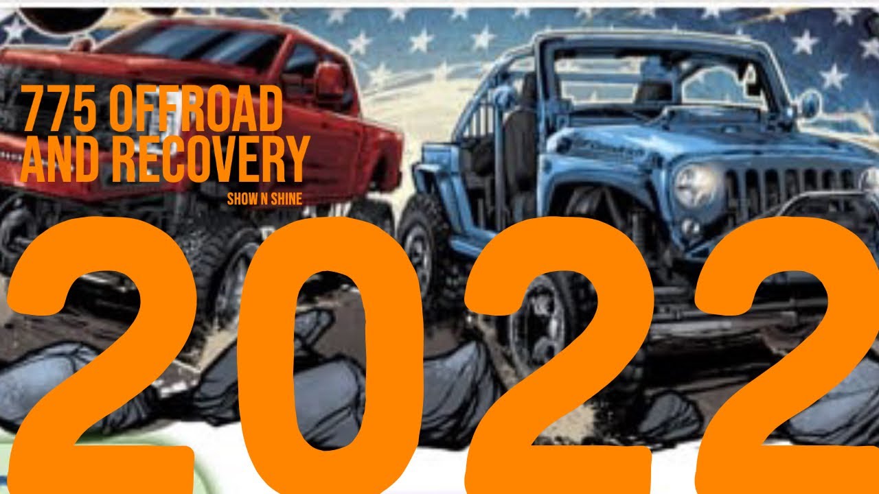 775 Offroad & Recovery Show N Shine Car Show - YouTube