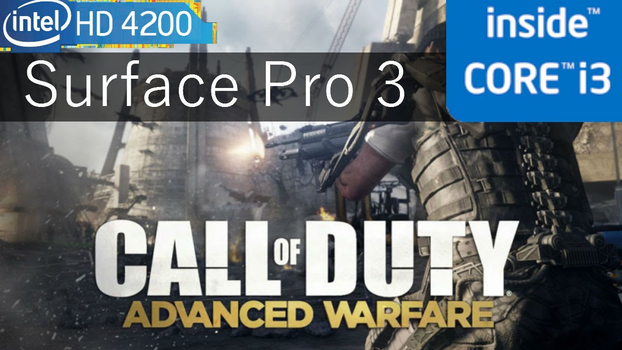 Call of Duty Advanced Warfare on Surface Pro 3 i3 Gaming with intel hd ...