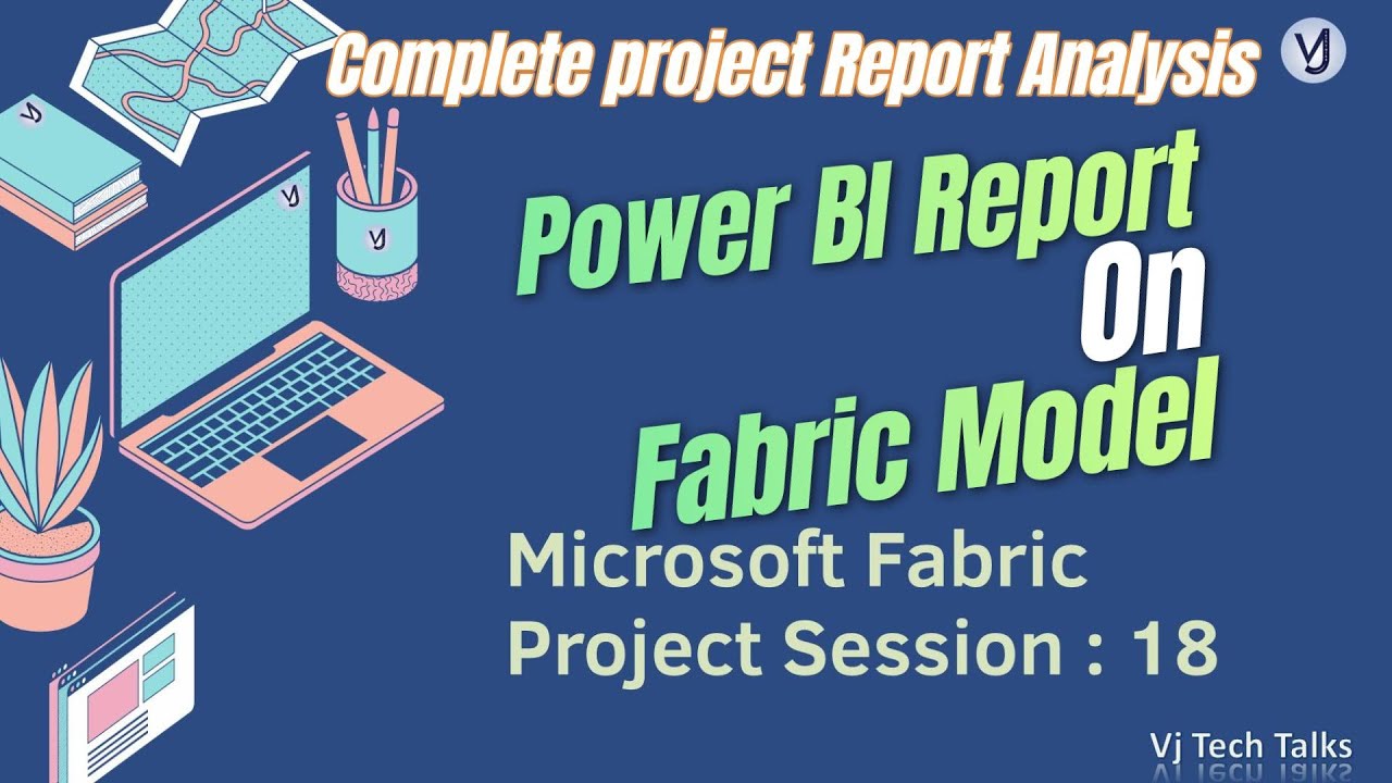 [Day 19] Awesome Power BI Reports With Fabric Model 🚀 | Build a ...