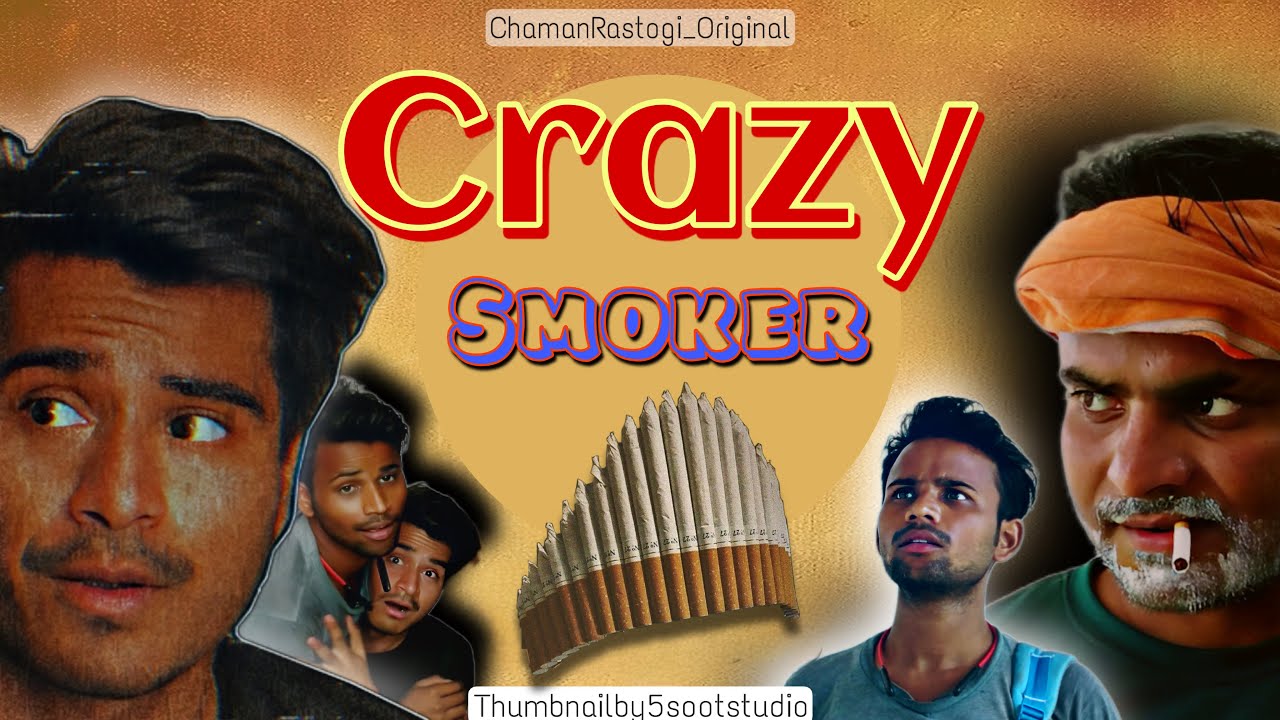Crazy Smoker | CR Original - YouTube