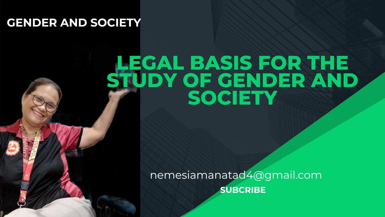 Legal Basis for the Study of Gender and Society - YouTube