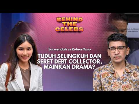 Tuduh Ruben Selingkuh Hingga Seret Isu Debt Collector, Sarwendah Mainkan Drama? | Behind The Celebs