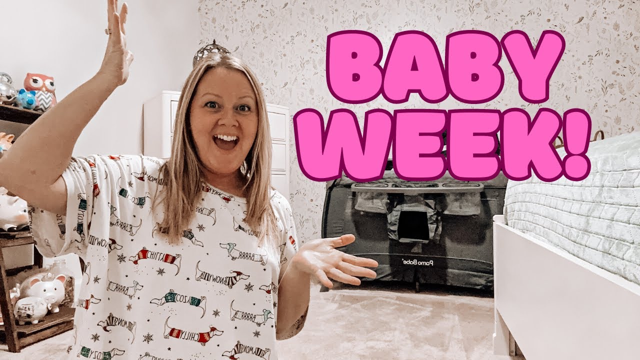 IT'S BABY WEEK! Let's Talk About What Is Happening, It's Time! - YouTube