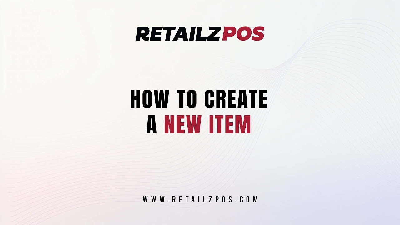 RetailzPOS How to Create New Items - YouTube