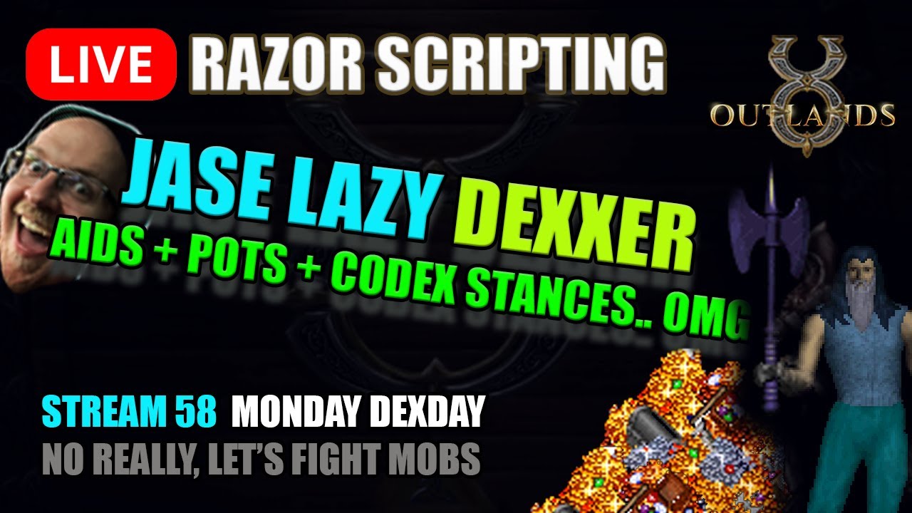 E. 58 ⚔️ More DEX Scripts - Swordsman style ONE BUTTON! 🤖 UO Outlands ...