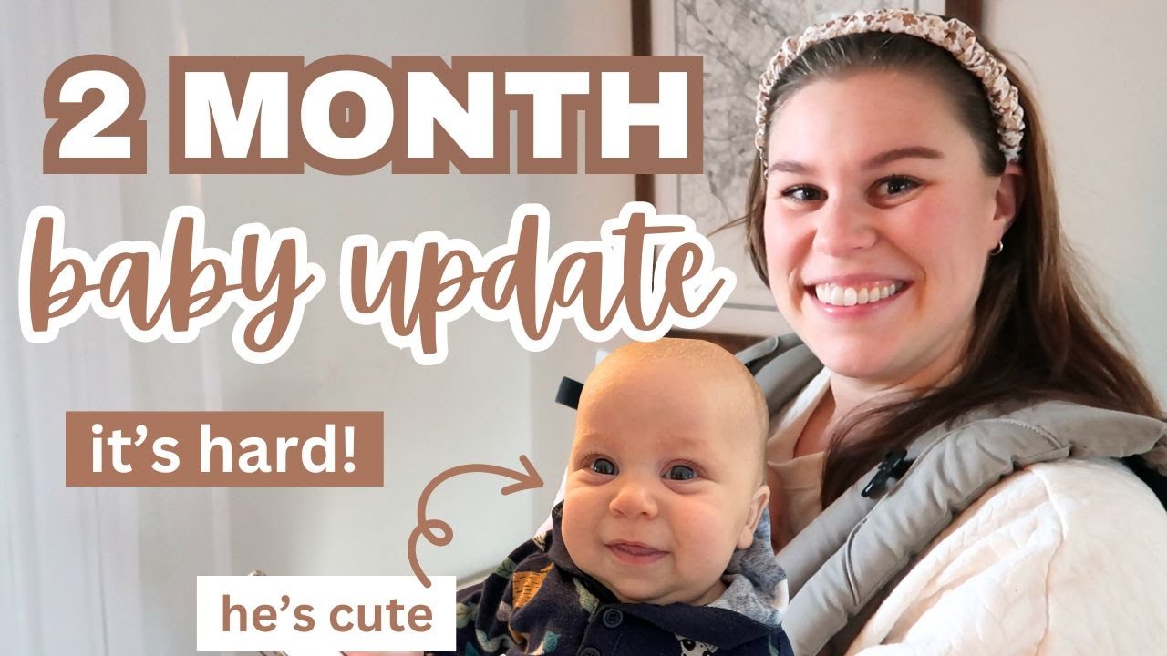 2 MONTH BABY UPDATE MOM OF 4 // BABIES CAN BE REALLY HARD // 2 MONTH ...