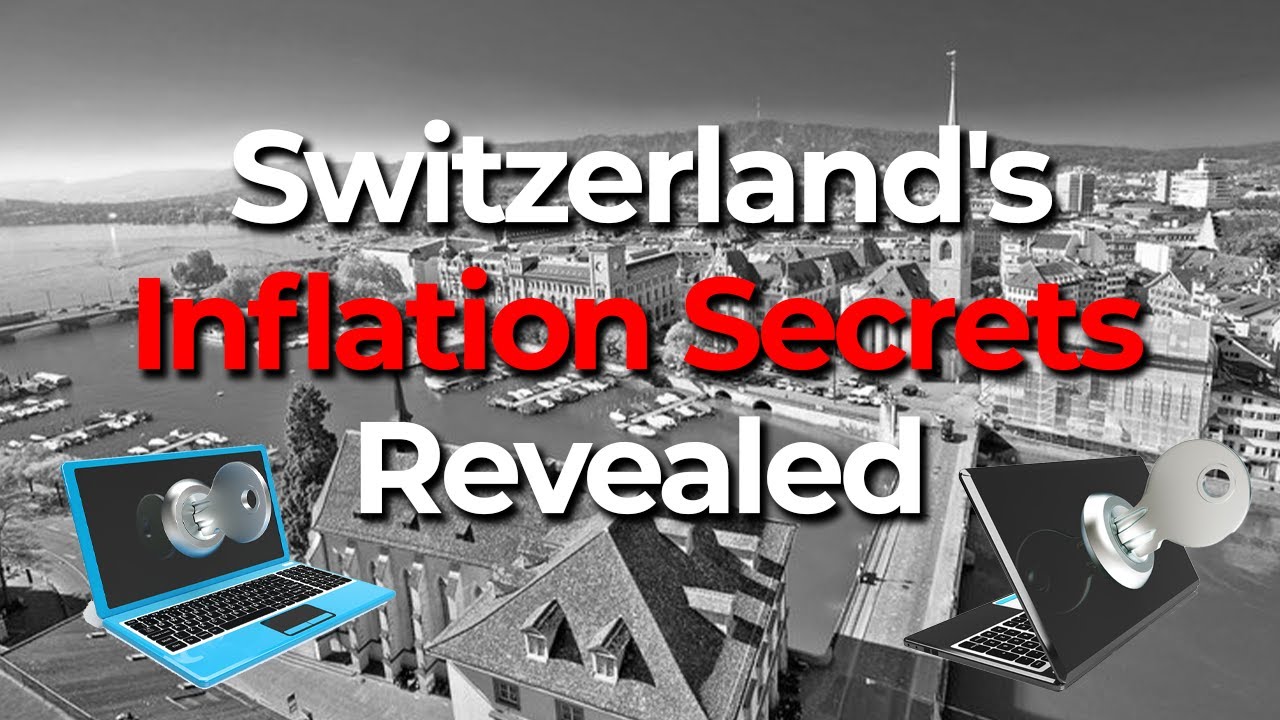 Switzerland's Inflation Secrets Revealed - YouTube