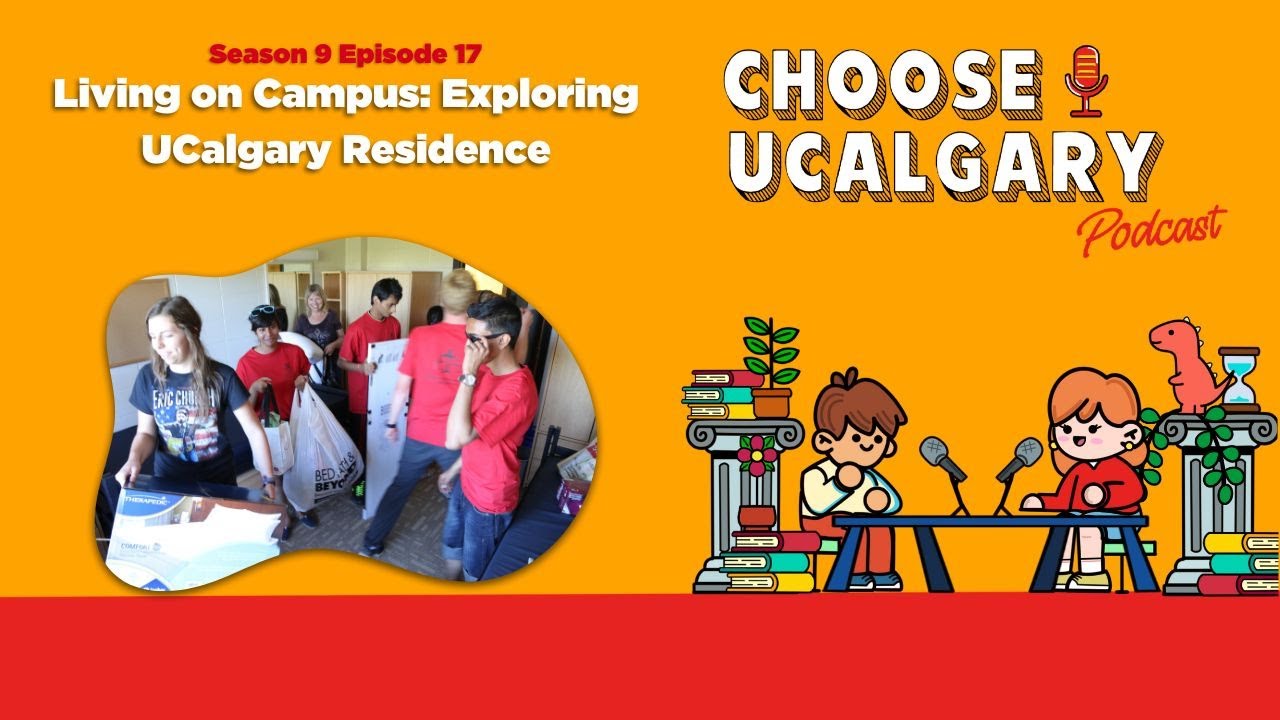 Season 9 Episode 17 Living on Campus Exploring UCalgary Residence - YouTube