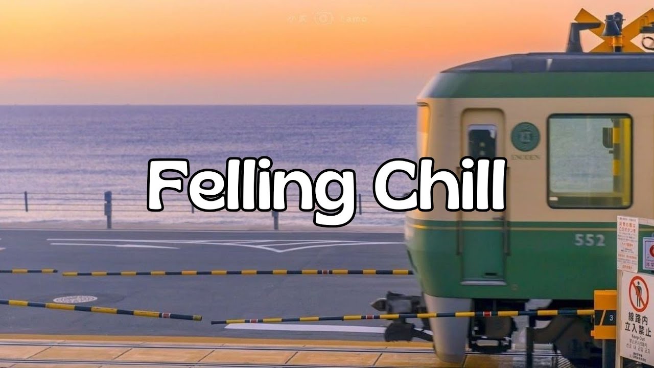 Felling Chill 🍃 너의 아침이 설렘으로 가득하길 바라 [ρℓαуℓιѕт - Laid Back BGM] - YouTube