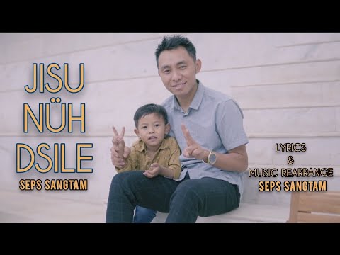 Seps Sangtam | Jisu Nüh Dsile | Official MV