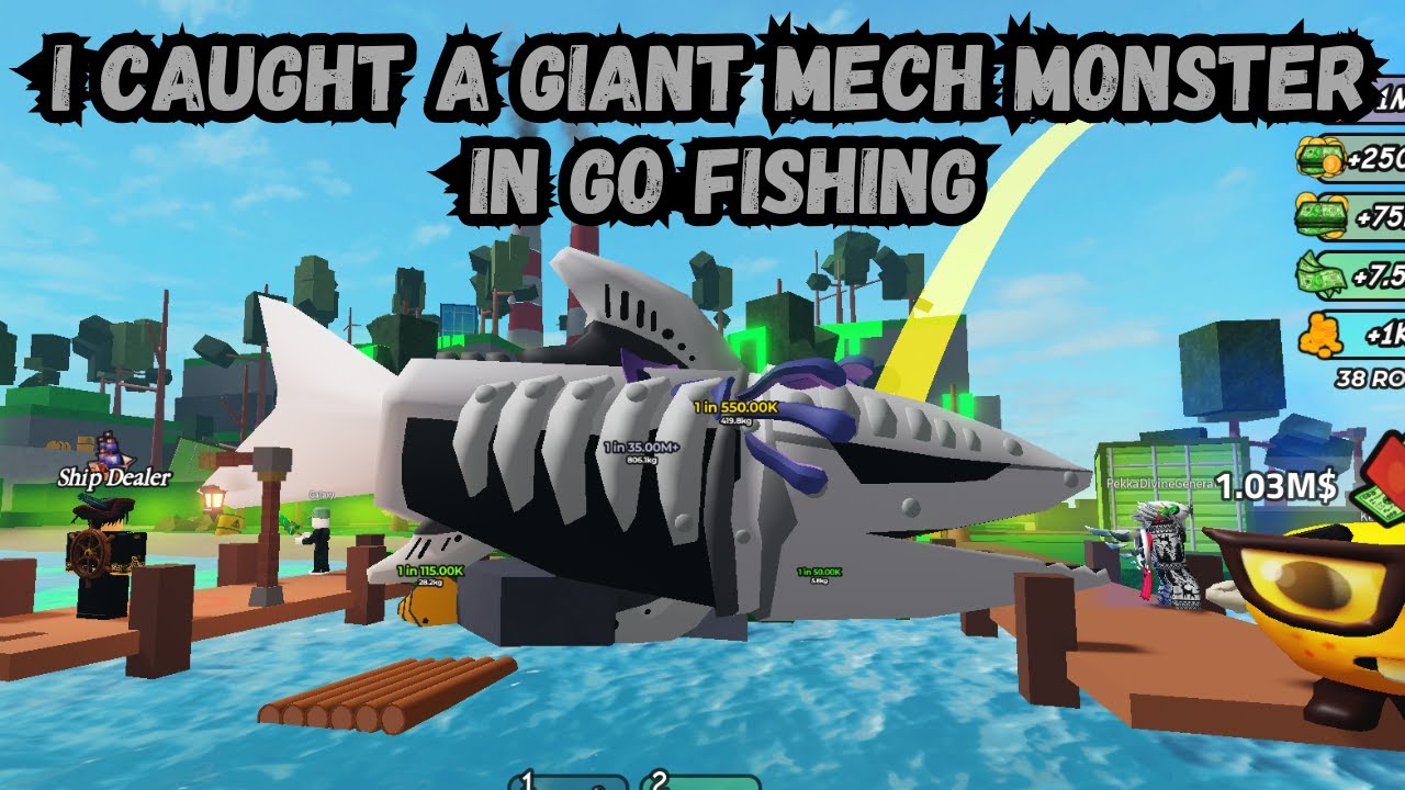 GO FISHING I CAUGHT MECH MONSTER USING NUKE ROD - YouTube