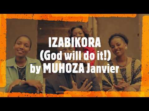 Izabikora(with English lyrics) by Janvier MUHOZA