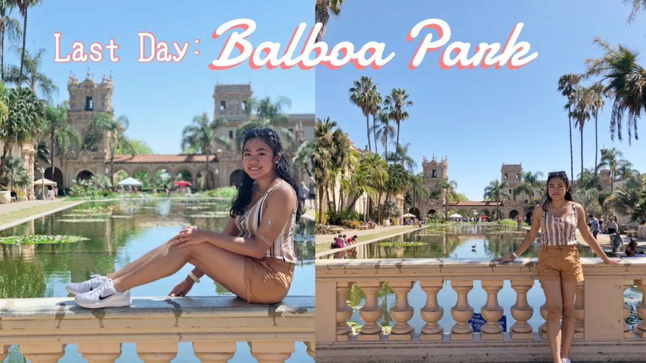Exploring Balboa Park! - YouTube