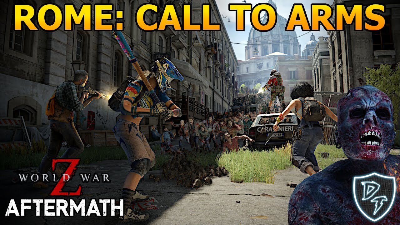 World War Z Aftermath - Rome - Call To Arms - YouTube