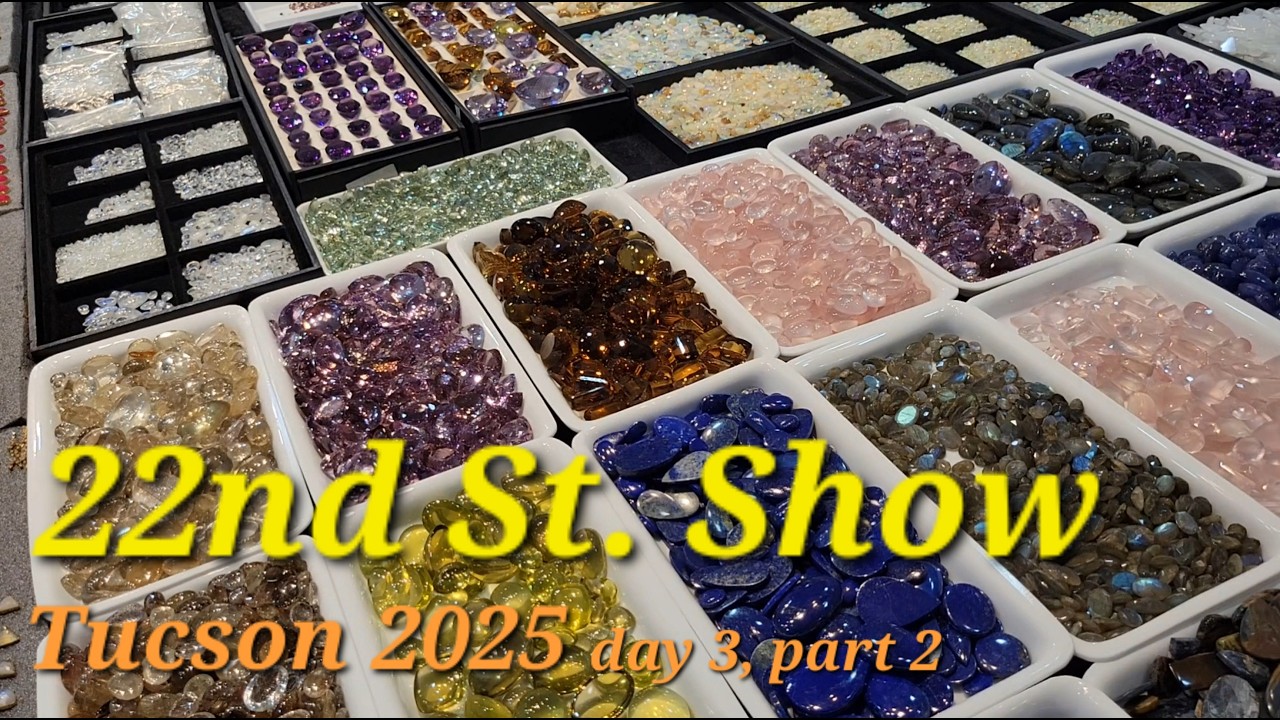 22nd St. Mineral, Gem & Fossil Show Walk-Through, Tucson 2025. - YouTube