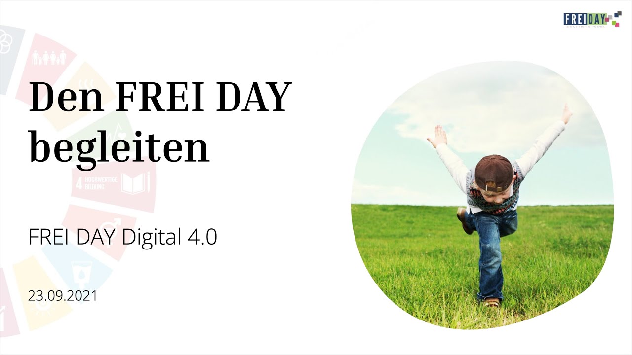 FREI DAY Digital 4.0 | Den FREI DAY begleiten - YouTube