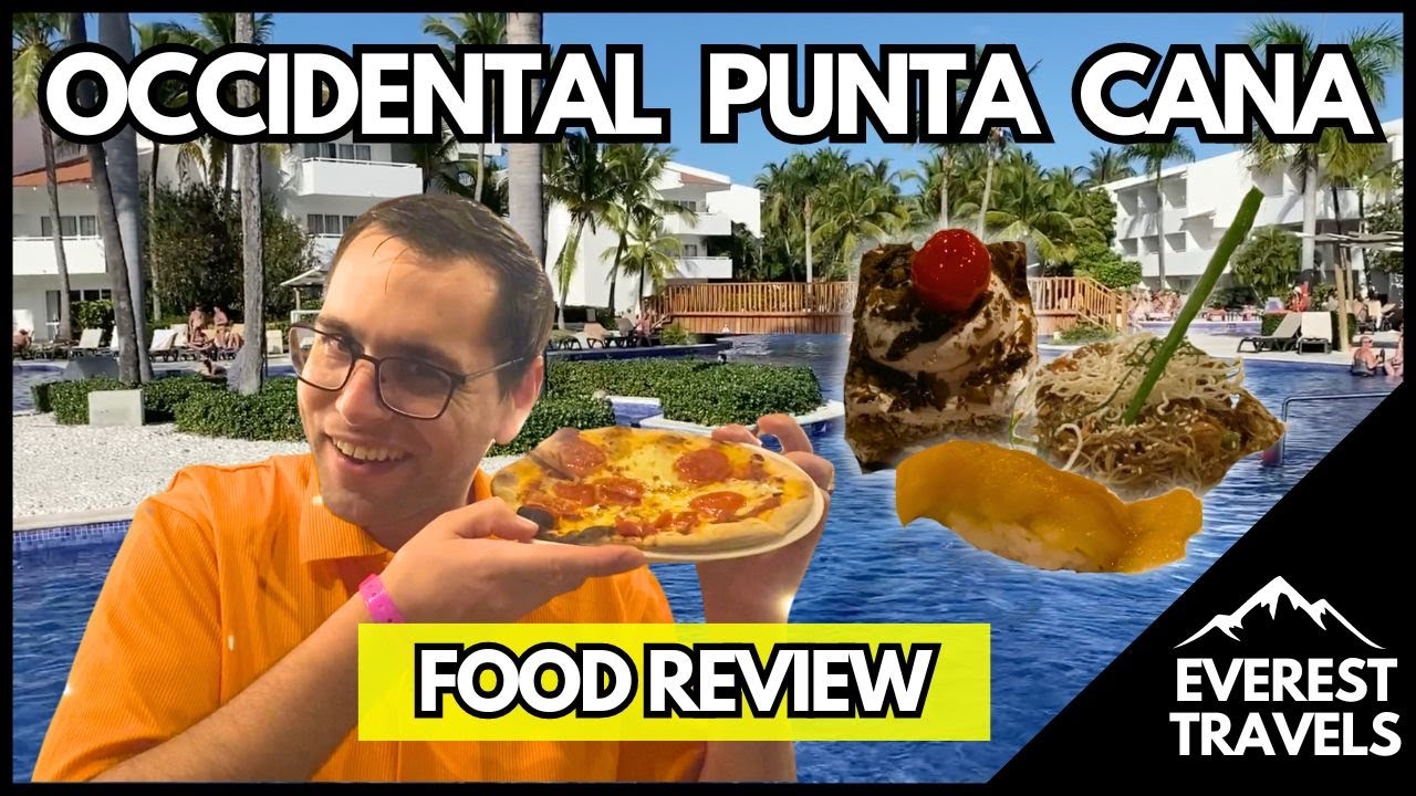 Food at Occidental Punta Cana | Dominican Republic - YouTube