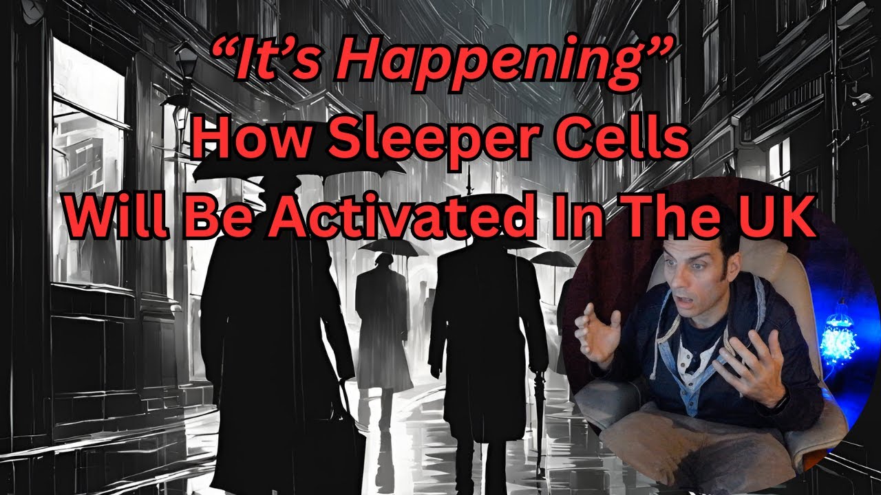 They are already here. Sleeper cells activation in UK and Europe ...