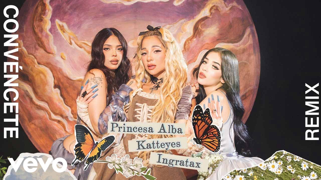 Princesa Alba, Ingratax, Katteyes - Convéncete (Remix) (Video Oficial) - YouTube Music