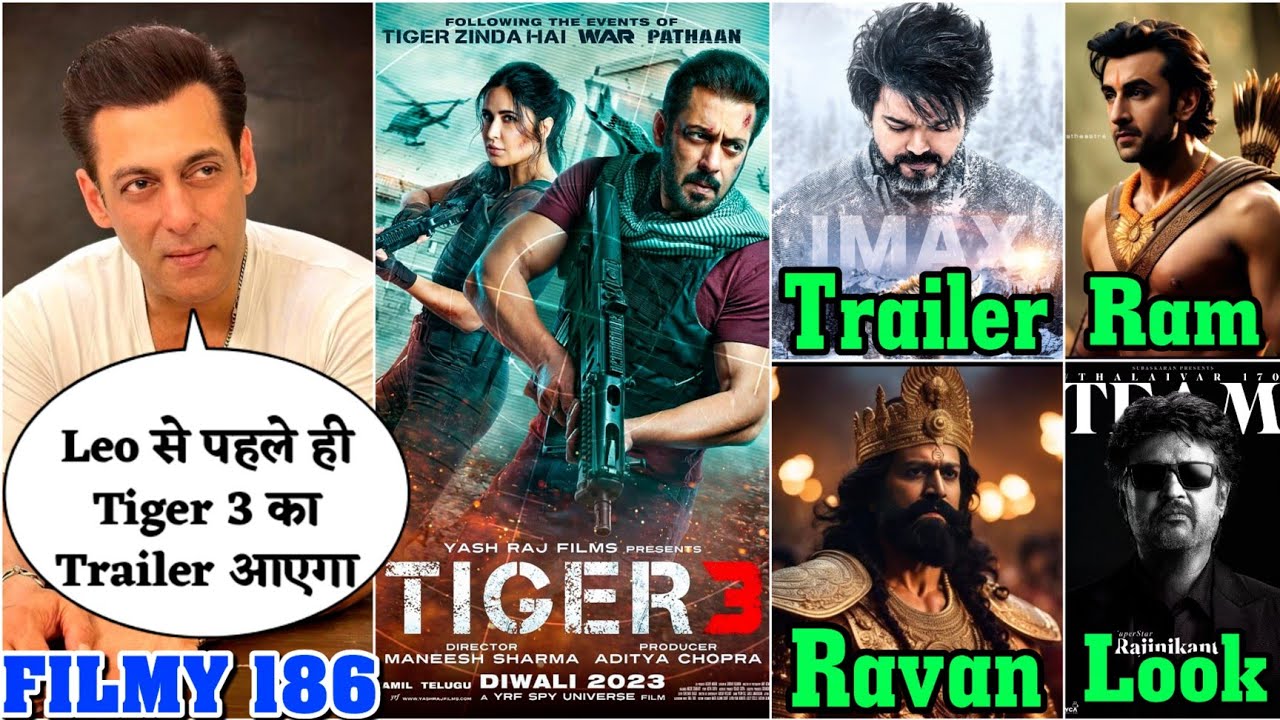 Tiger 3 Trailer Release Date 🤩 Ramayan In Trilogy | Leo Hindi ...